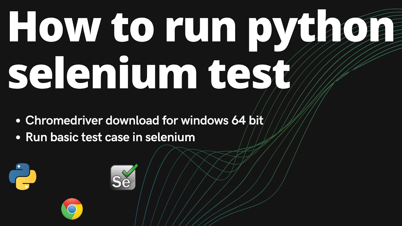 4 How To Run Python Selenium Test Youtube