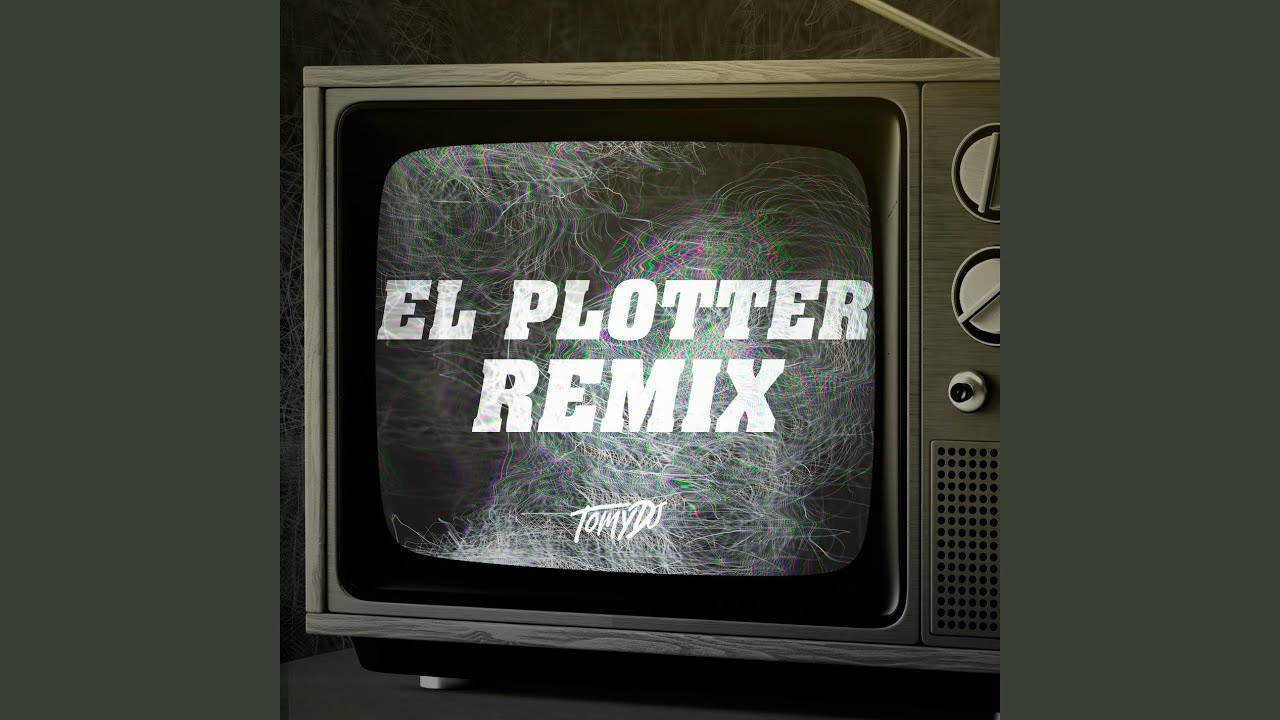 El Plotter Remix Youtube Music