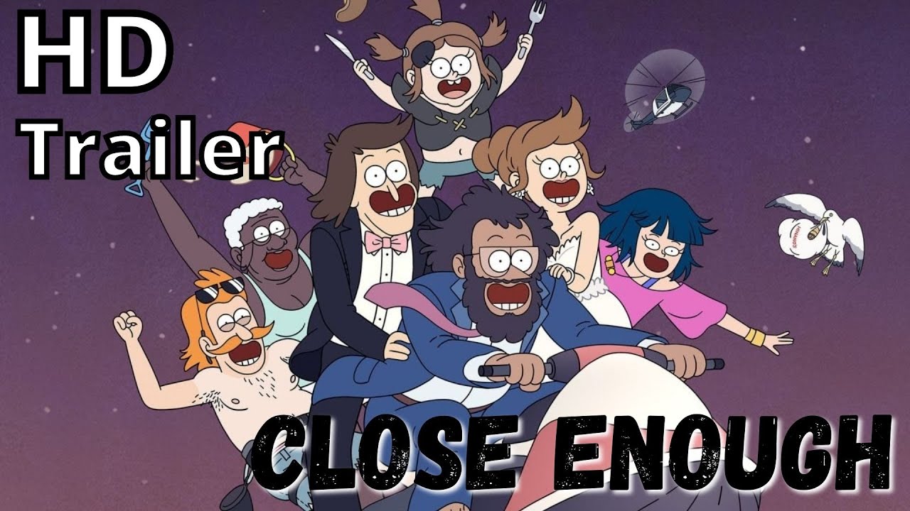 Close Enough Season 3 2022 New Trailer Youtube