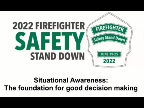 Safety Stand Down 2022 Introduction To Situational Awareness Youtube