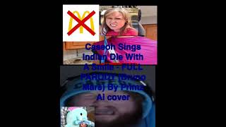 Caseoh Sings Indian Die With A Smile Full Parody Bruno Mars By Primz Ai ...