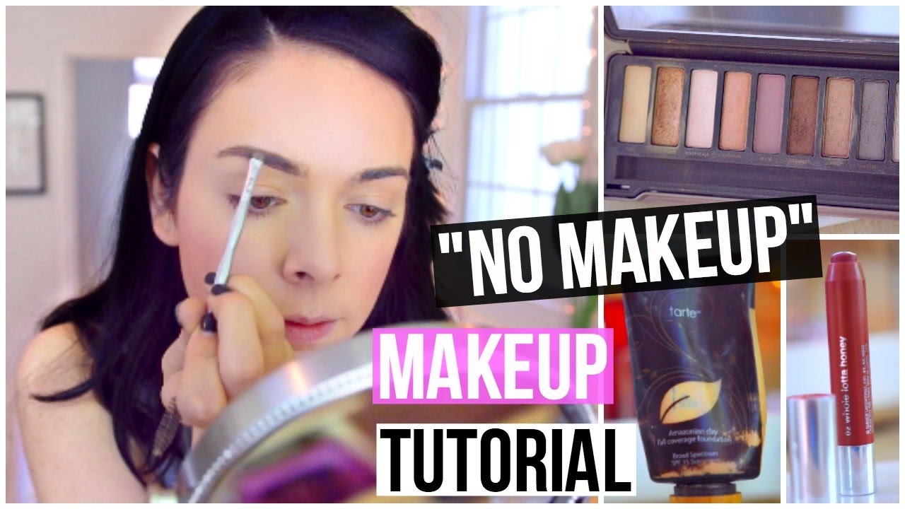 No Makeup Makeup Tutorial Youtube