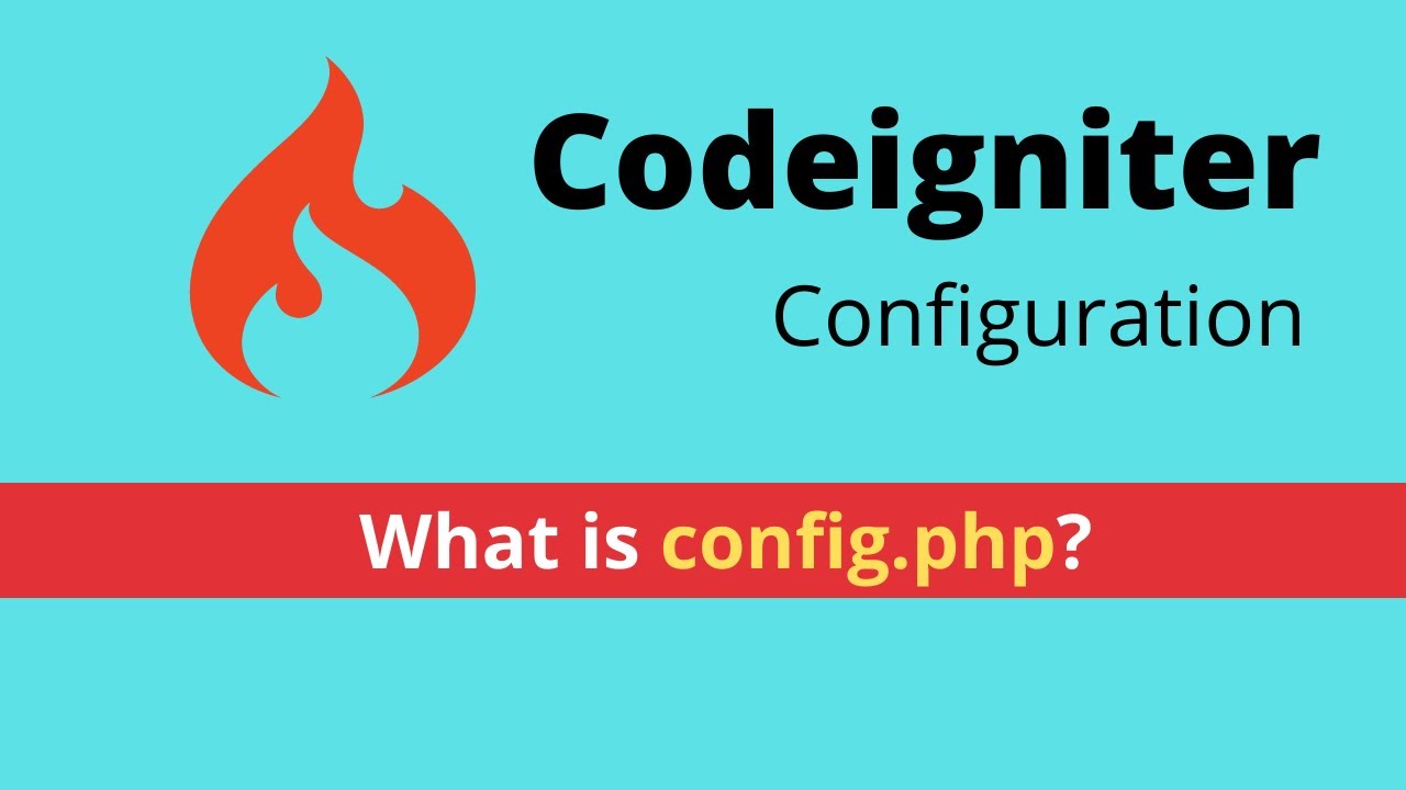 Config Php Codeigniter 3 Tutorial Youtube