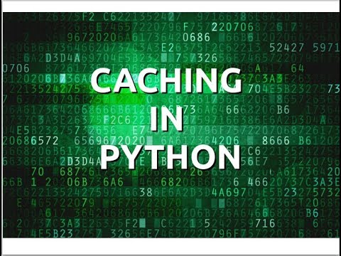 Caching In Python Youtube