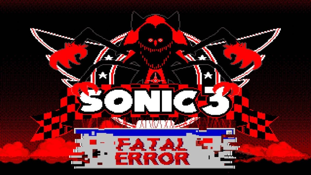 Fatal Error Sonic Exe A Sonic Exe Mod In Sonic 3 A I R Sonic 3 A I R