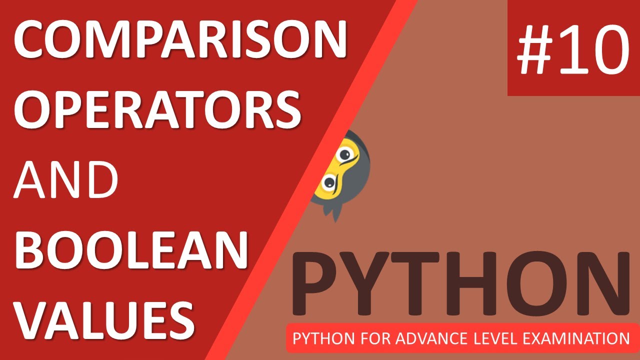 Python Tutor 10 Comparison Operators And Boolean Values Youtube