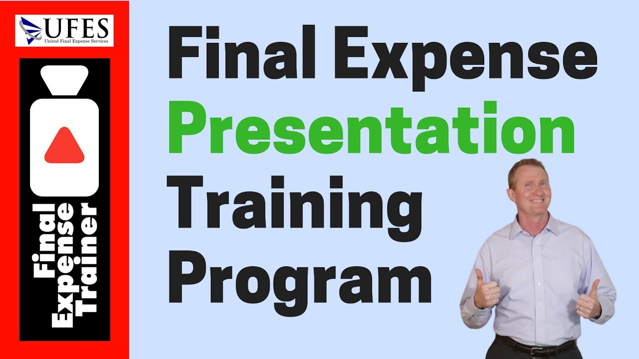Final Expense Sales Presentation Training Program Youtube