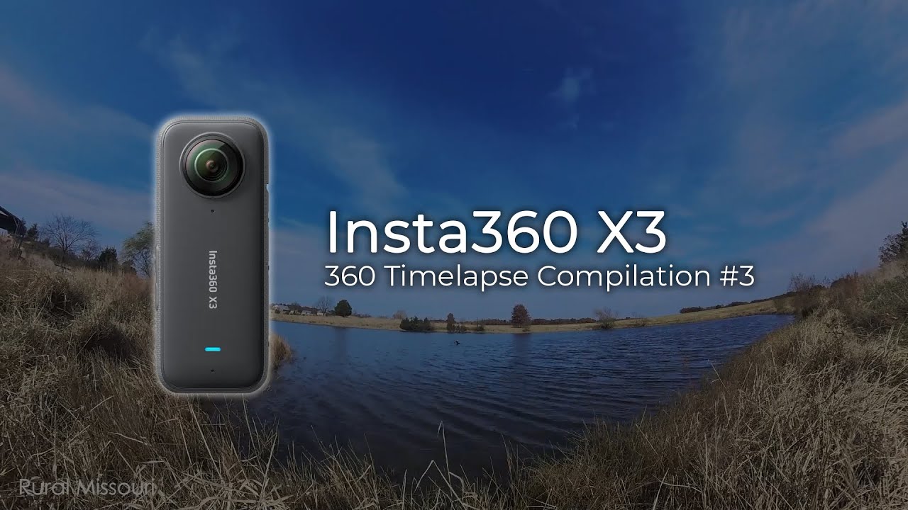 Insta360 X3 360 Timelapse Compilation 3 Youtube