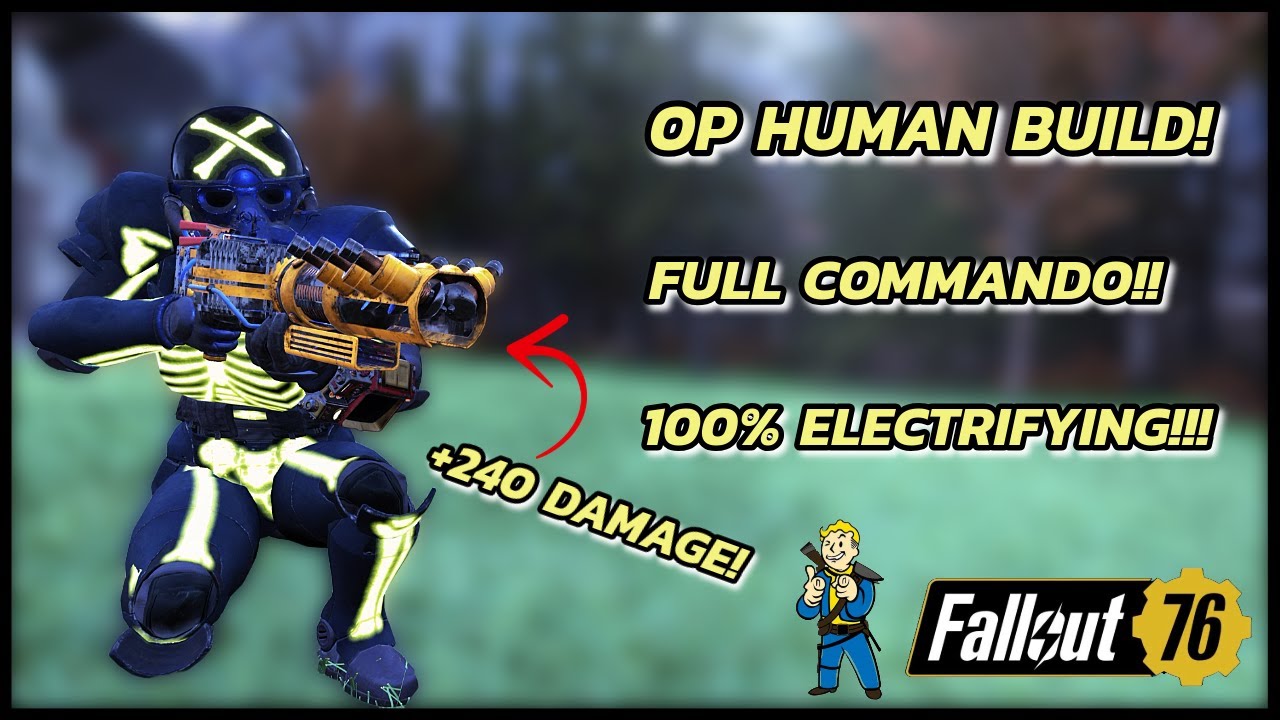Fallout 76 Op Solo Human Build High Dps Commando Youtube