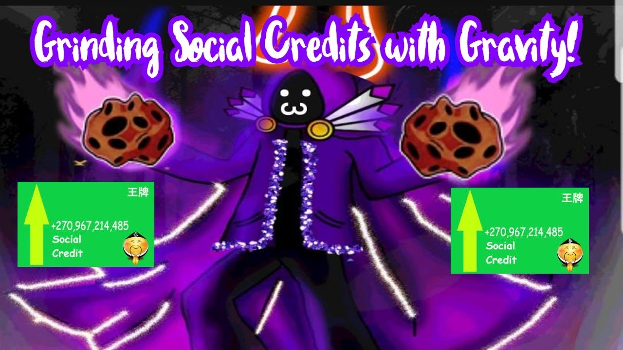 Grinding Social Credits With Gravity Buff Youtube