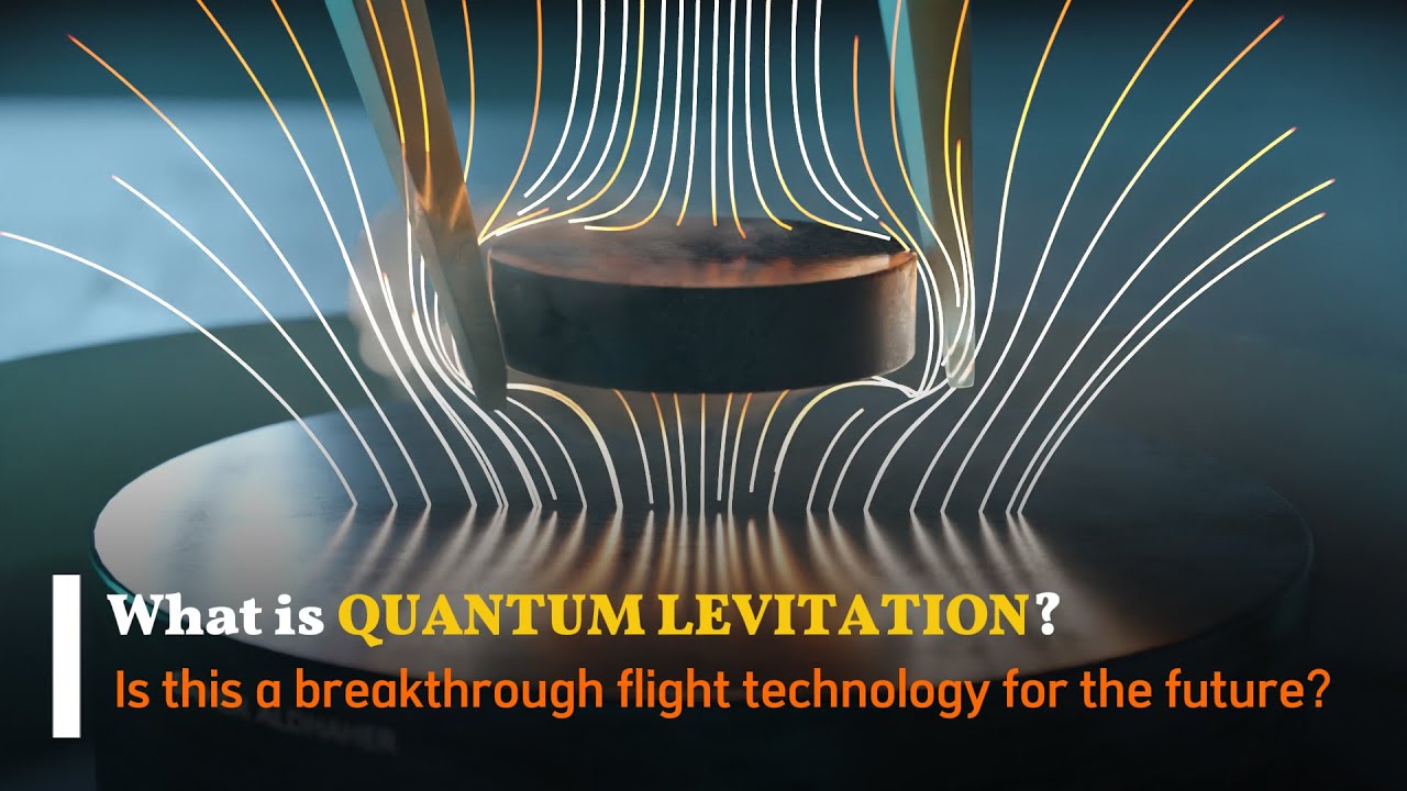 What Is Quantum Levitation Is This A Breakthrough Flight Technology