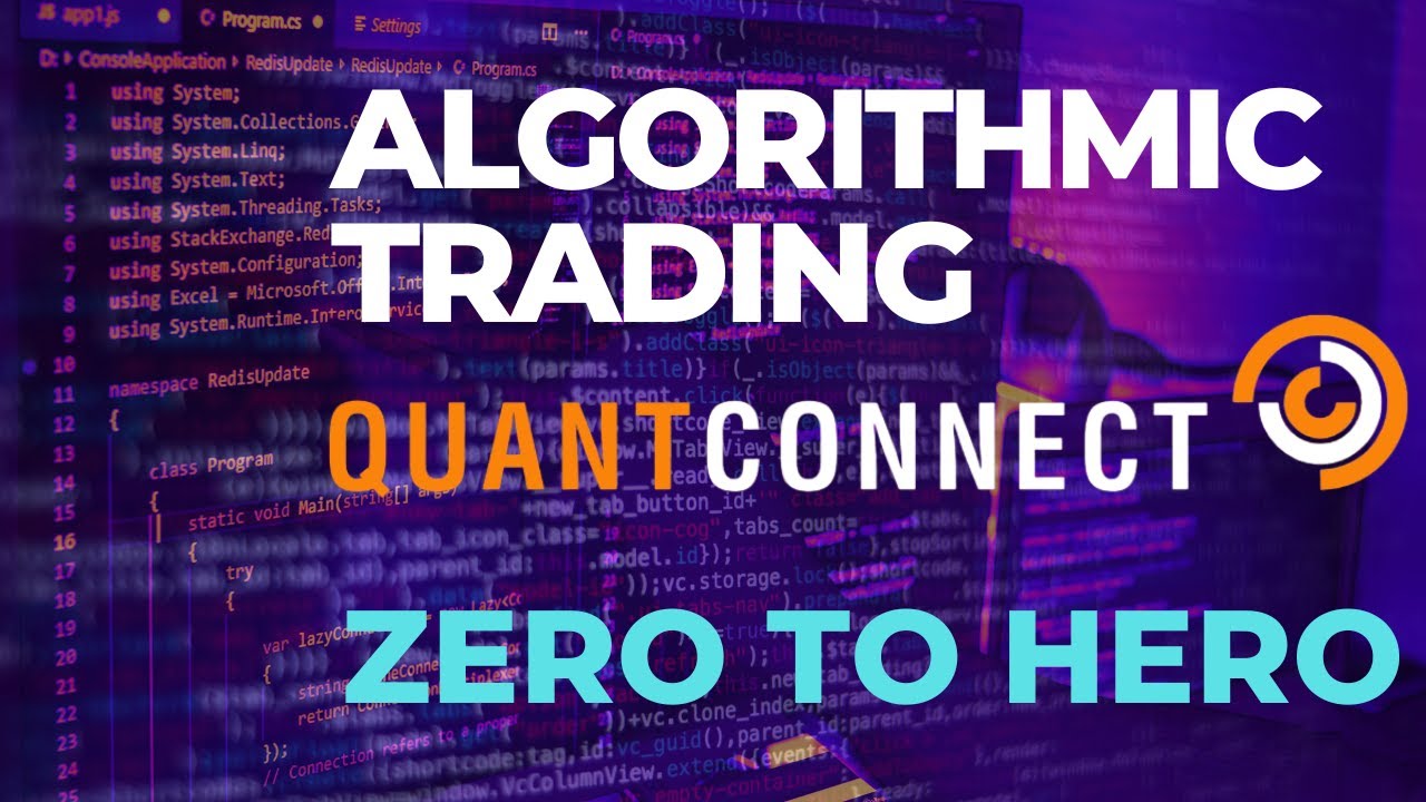 Quantconnect Full Tutorial 2024 Worlds Best Algotrading Engine Youtube