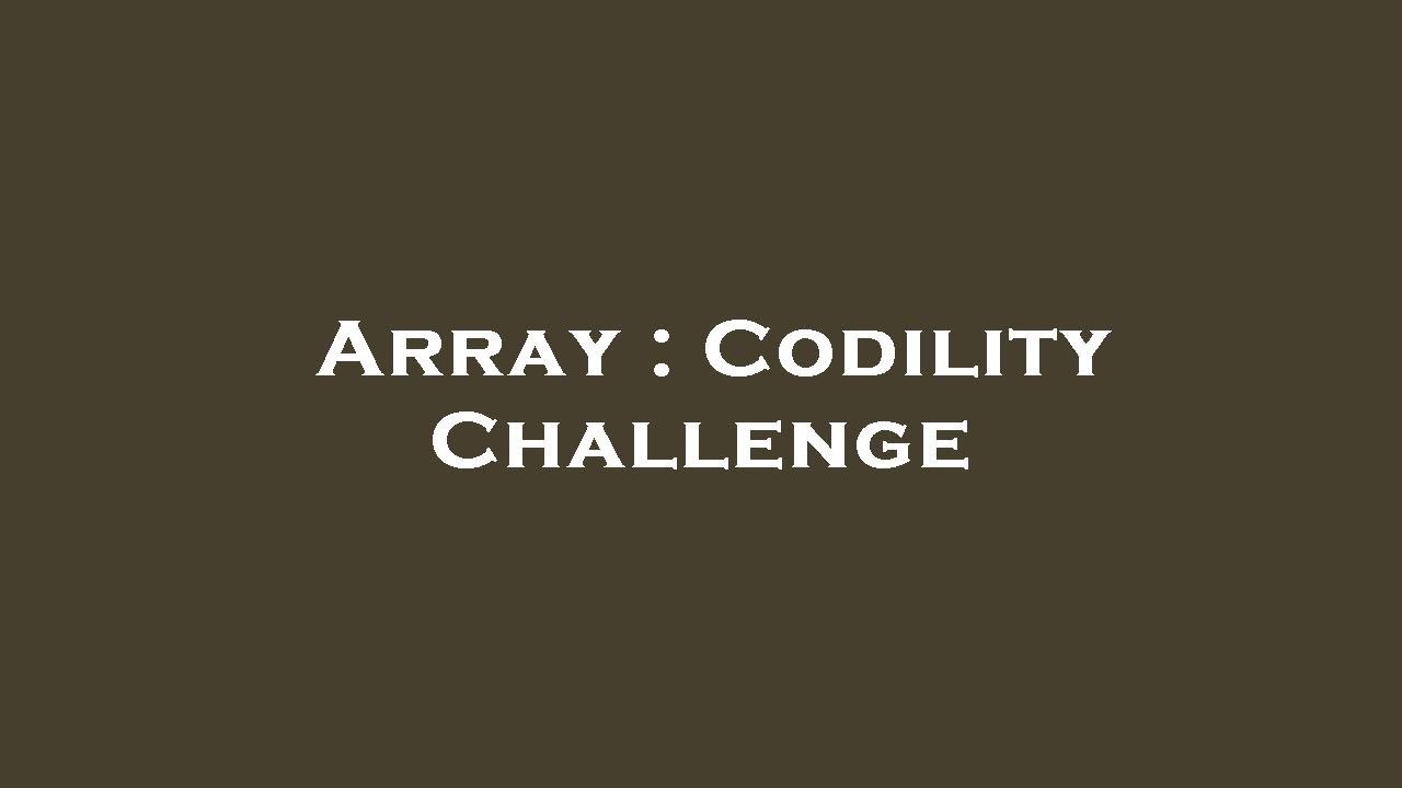 Array Codility Challenge Youtube