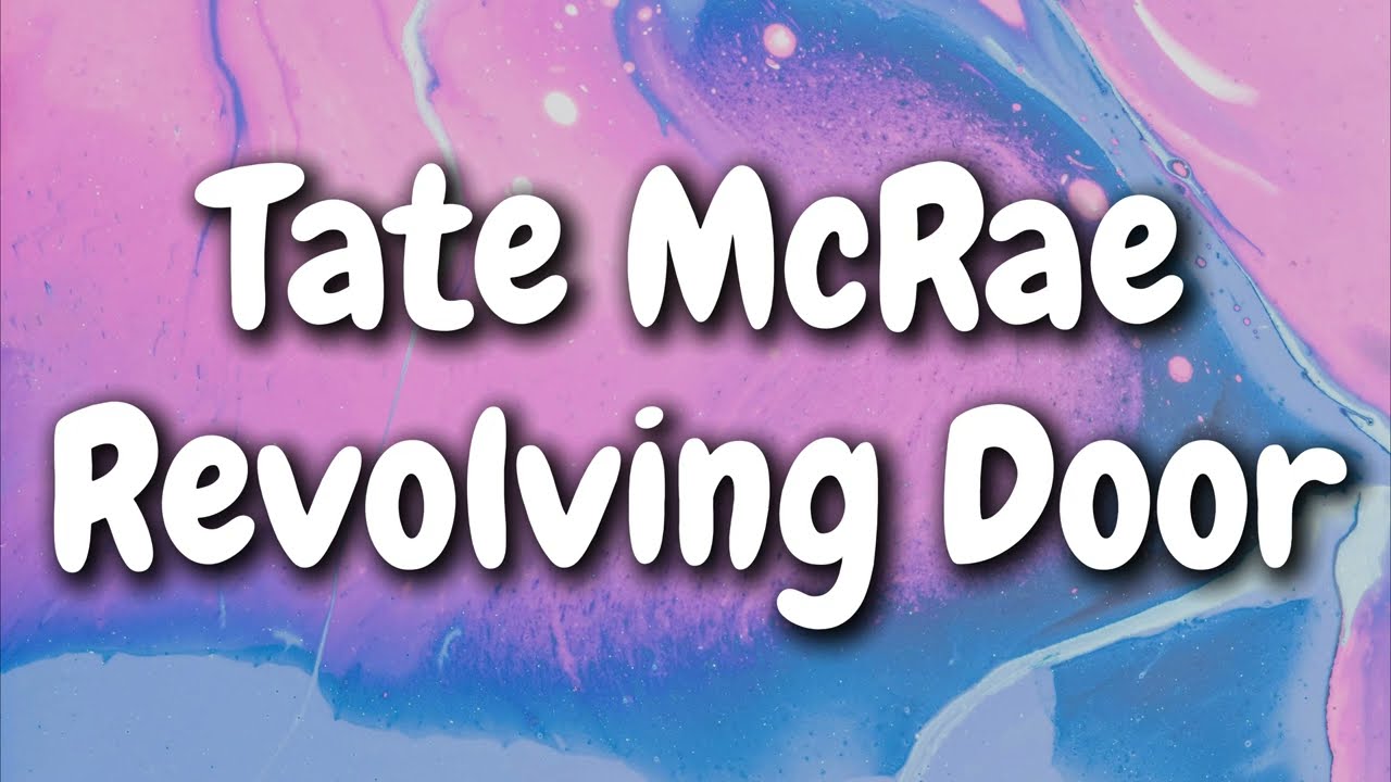 Tate Mcrae Revolving Door Lyrics Chords Chordify