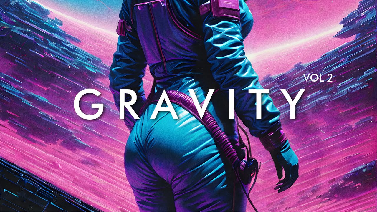 Gravity Vol 2 A Chill Synthwave Mix But It Gets Increasingly More