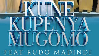Kune Kupenya Mugomo Lyrics Mp3 Music & Mp4 video downloads
