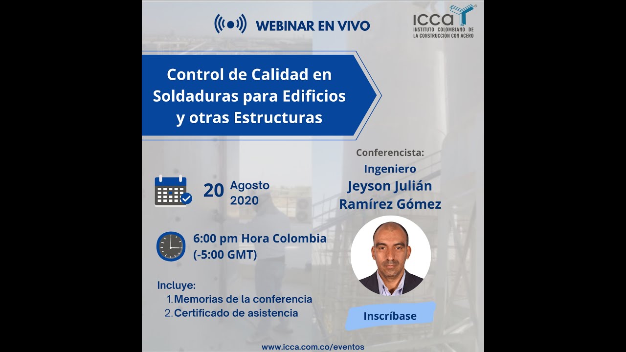 Webinar 010 Control De Calidad En Soldaduras Para Edificios Y Otras