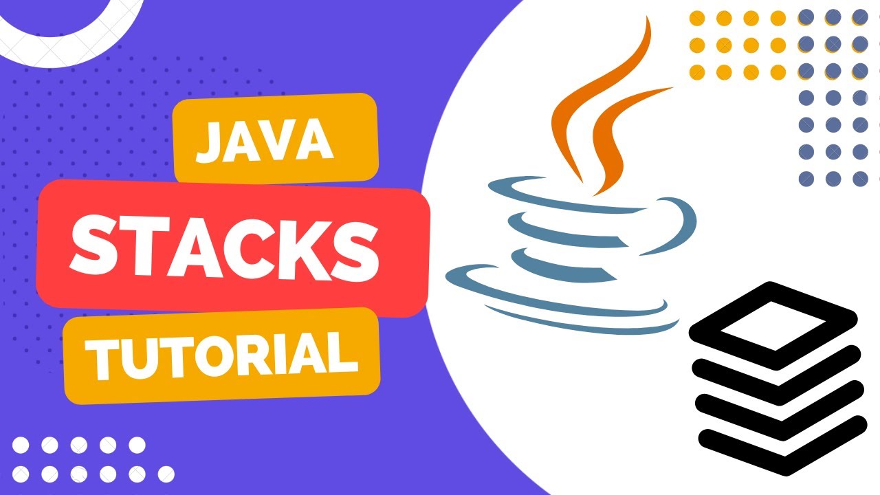 Stacks In Java Tutorial Youtube