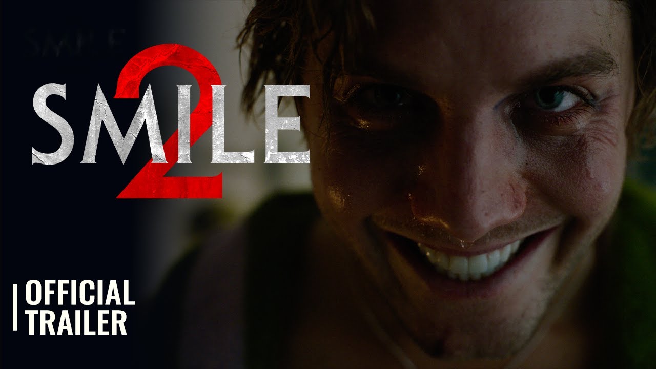 Smile 2 Official Trailer Youtube