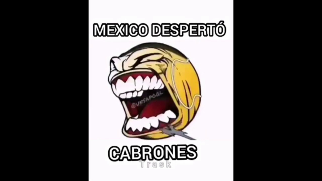 M йxico Despert Cabrones ёяшиёяшиёяшиёяшиёяшиёяши Youtube