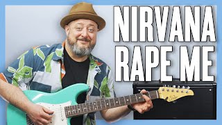 Nirvana Rape Me Guitar Lesson Tutorial Chords Chordify