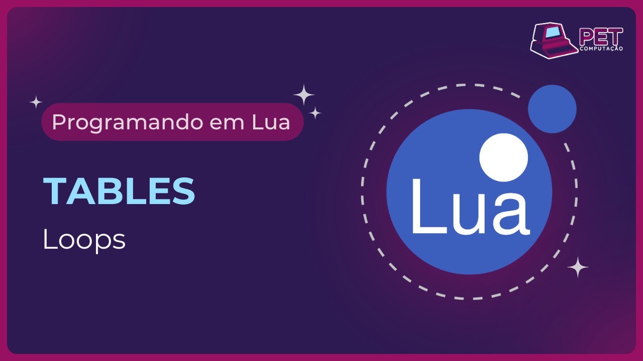 Programando Em Lua Tables Loops Youtube