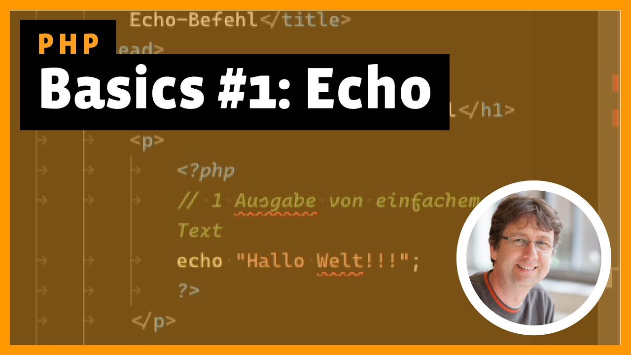 Php Grundlagen 1 6 Echo Youtube