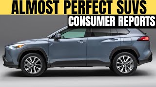 7 Almost Perfect Suvs Ranked By Consumer Reports Top Picks 2025 Mp3