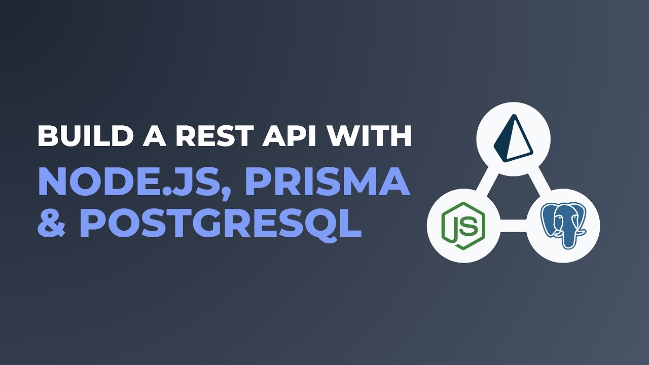 Rest Api With Node Js Prisma And Postgresql Youtube