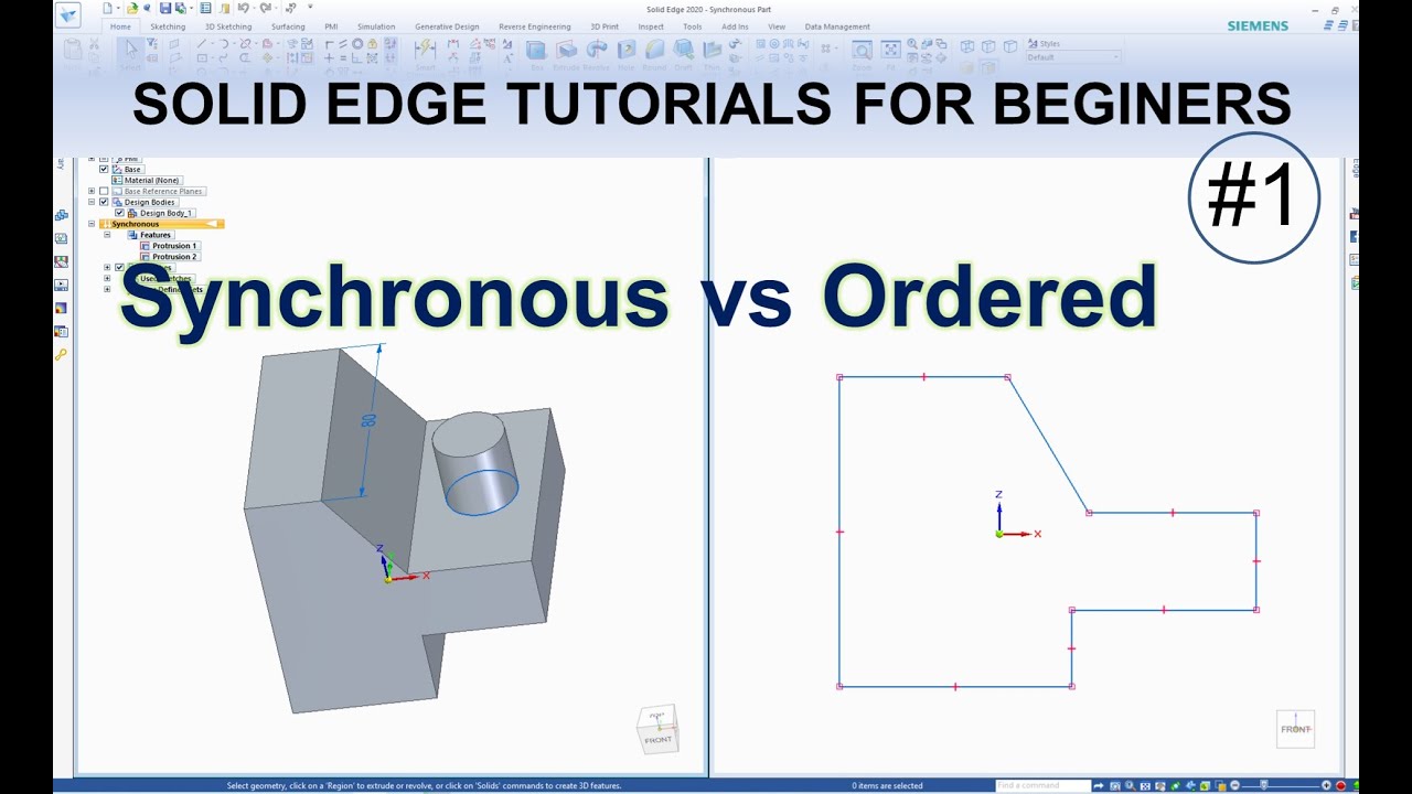 Solid Edge Tutorials 1 Synchronous Vs Ordered Design Environment