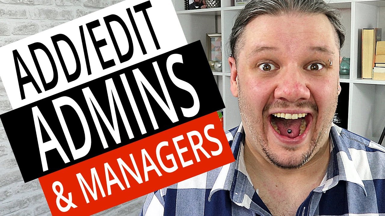 How To Add Admin Manager To A Youtube Channel Change Channel Owner