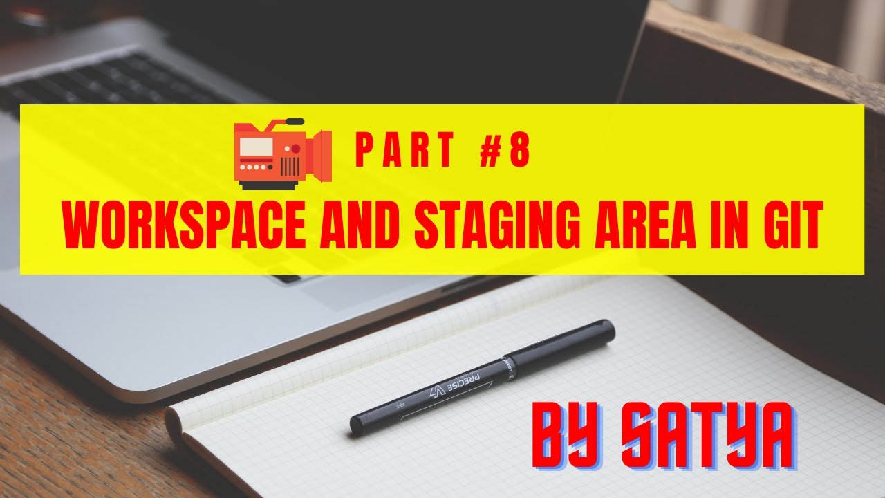 Workspace And Staging Area In Git Github Tutorial Devops Tutorial