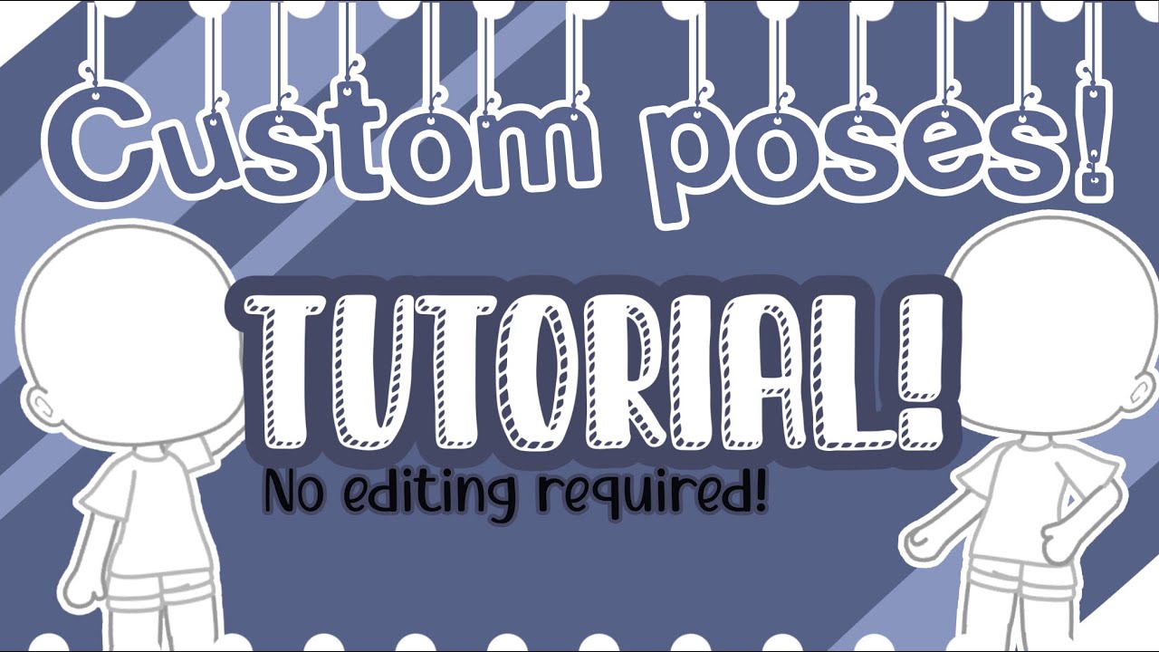 How To Make Custom Poses In Gacha Club Tutorial No Editing Required