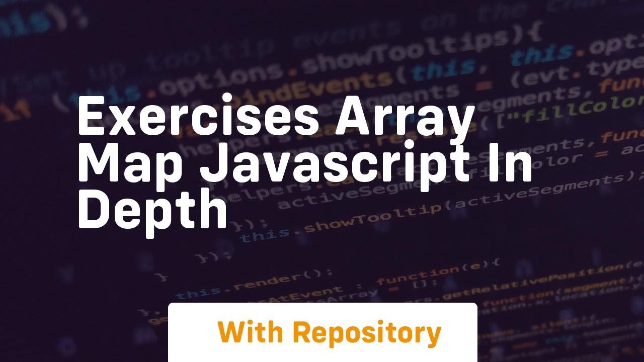 Exercises Array Map Javascript In Depth Youtube