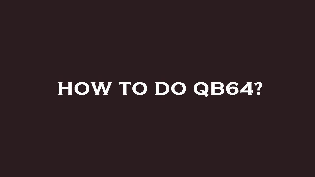 How To Do Qb64 Youtube