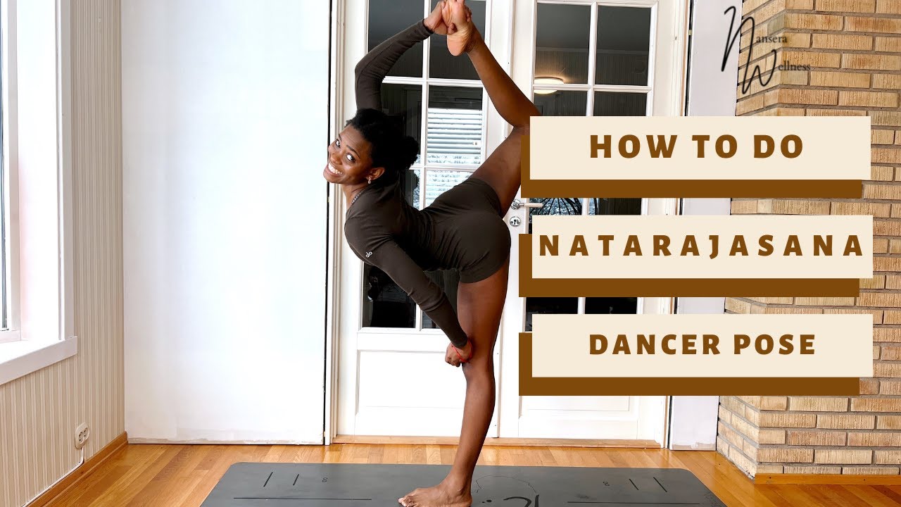 How To Do Natarajasana Dancer Pose Tutorial With Modifications