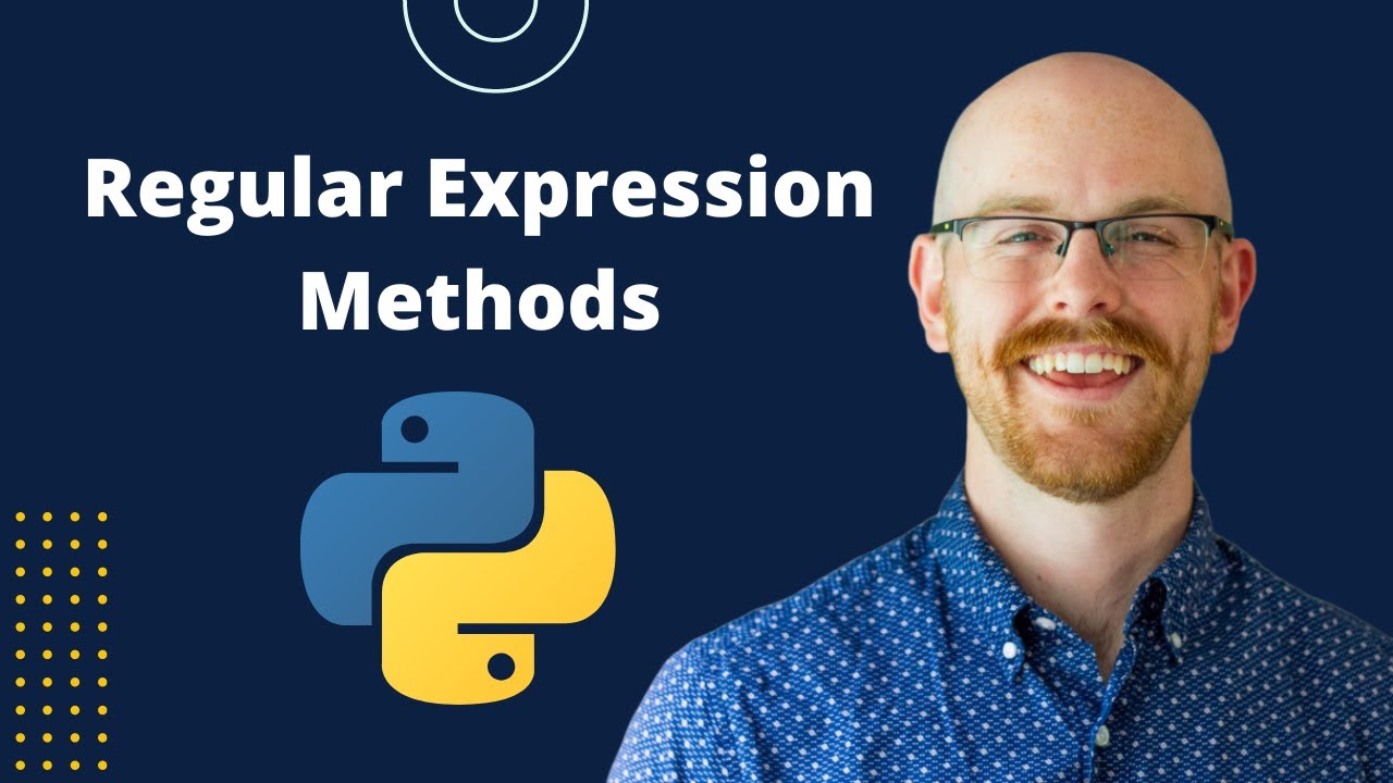 Regular Expression Methods In Python Youtube