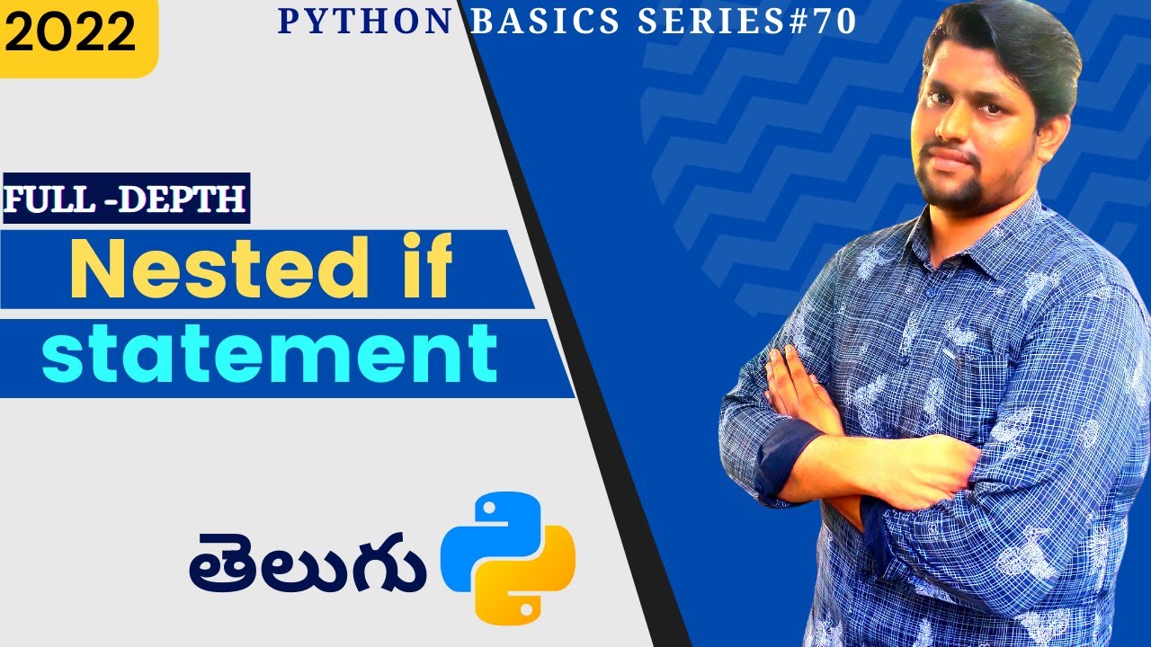 70 Python Nested If In Telugu Conditional Statements In Python In