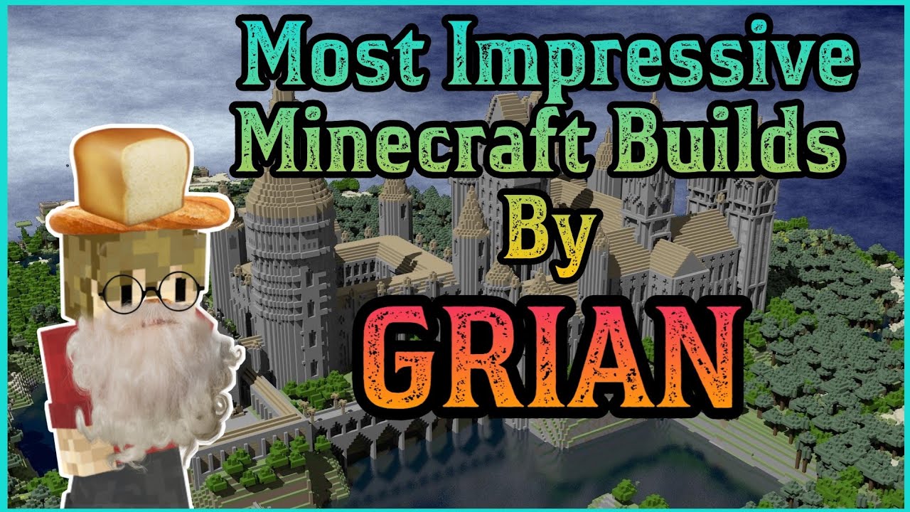 Most Impressive Minecraft Builds By Grian Youtube