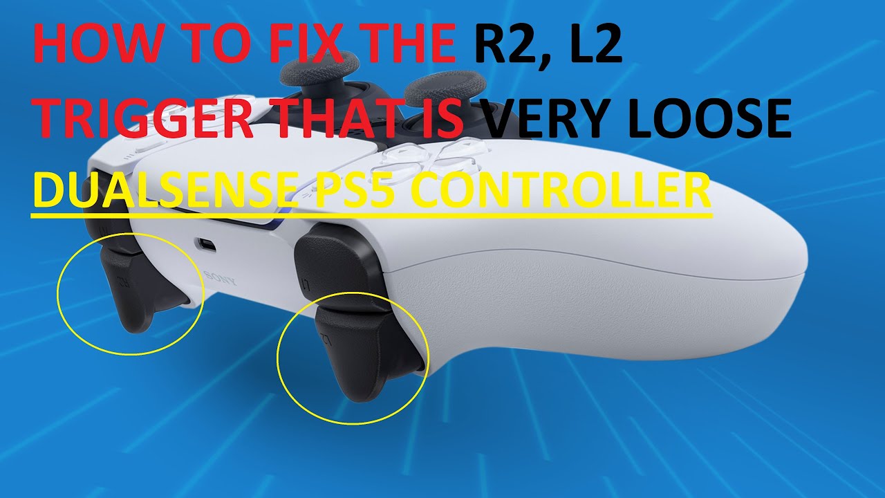 How To Fix R2 L2 Trigger That S Too Loose Dualsense Ps5 Controller