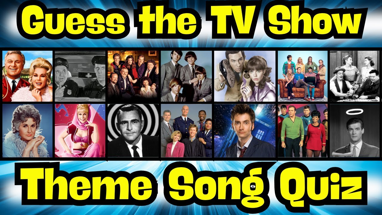 Guess The Tv Show Theme Song Quiz Youtube