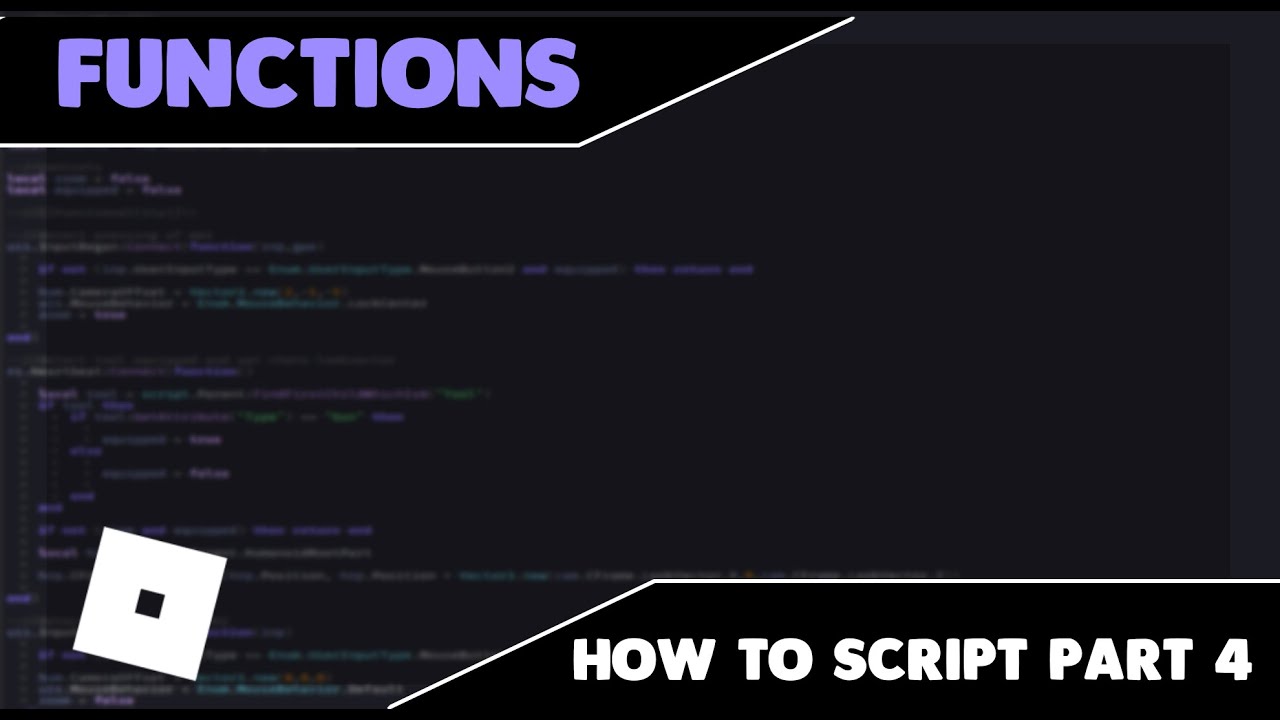 Part 4 Functions How To Script In Roblox Youtube