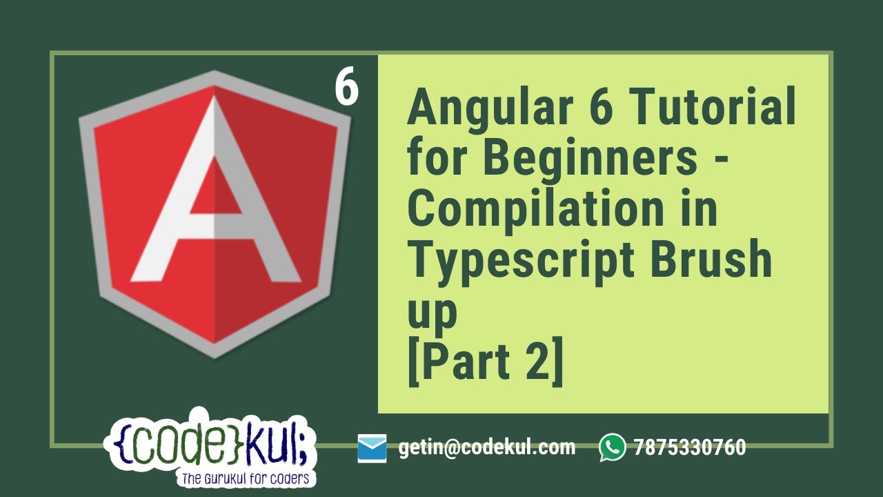 Angular 6 Tutorial For Beginners Typescript Compilation In Angular