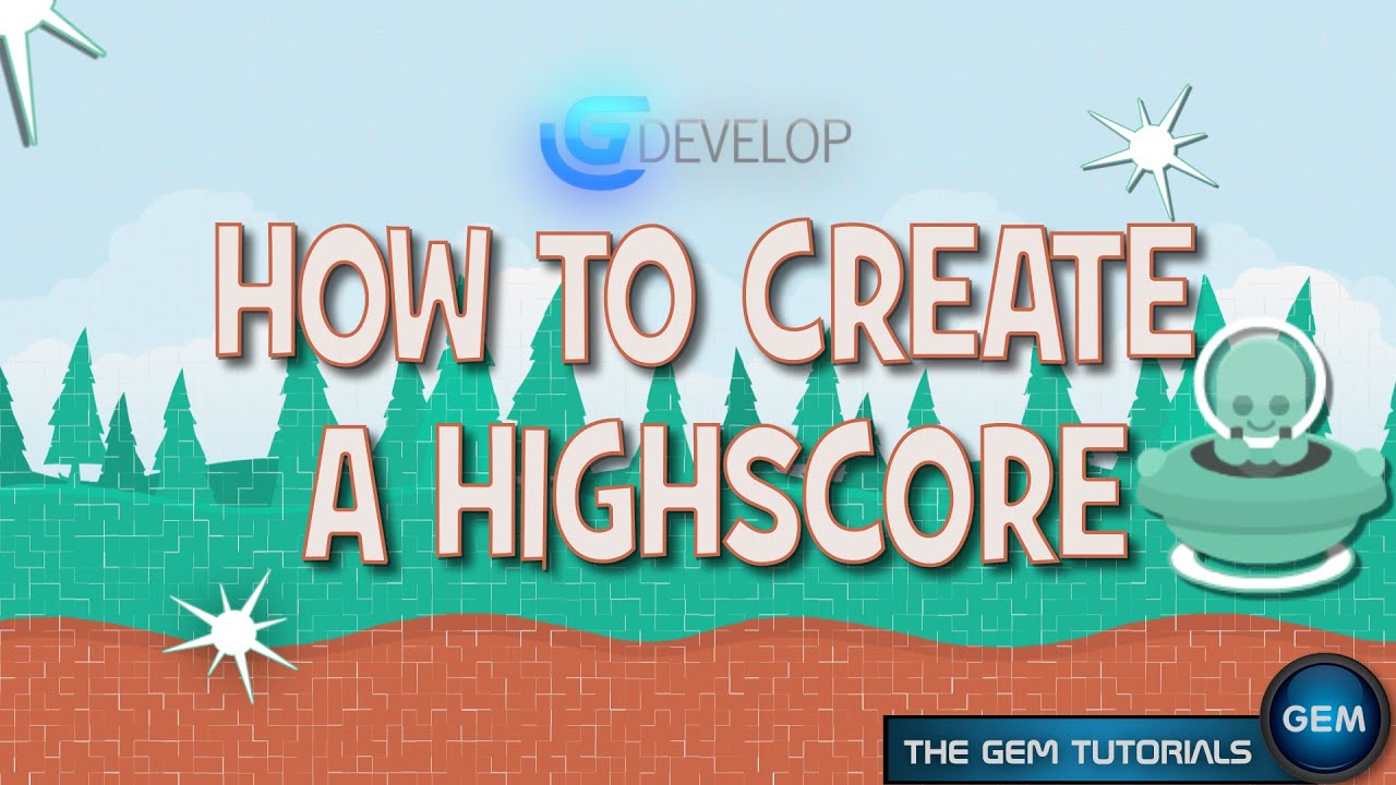 How To Create A Highscore Gdevelop 5 Youtube