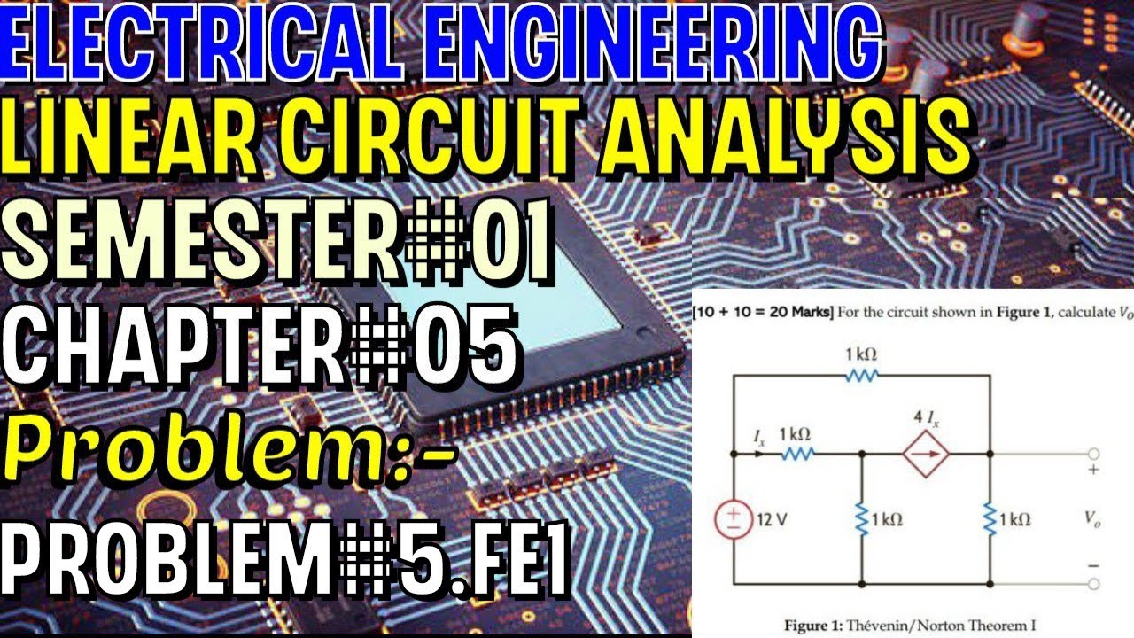Linear Circuit Analysis Chapter 05 Problem 5 Fe1 Basic