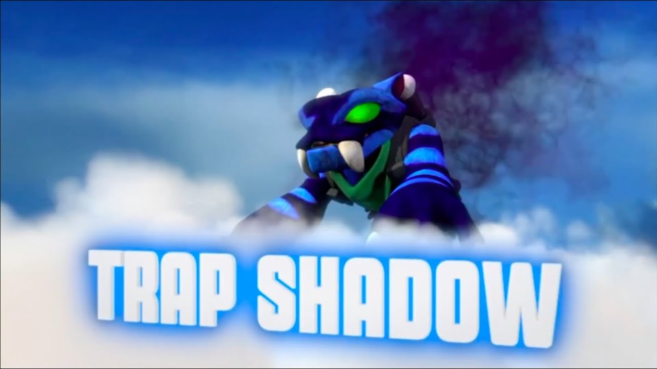 Trap Shadow With Fitting Background Music Youtube