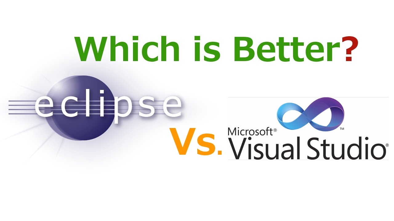 Eclipse Vs Visual Studio Which Is Better Youtube