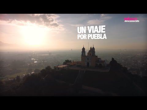 Video Un Viaje Por Puebla Turismo Guanajuato Desconocido