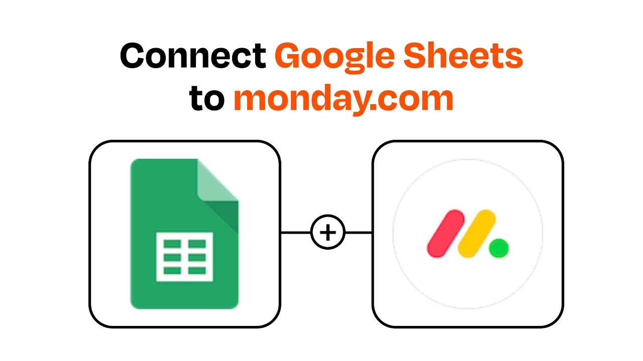 How To Connect Google Sheets To Monday Easy Integration Youtube