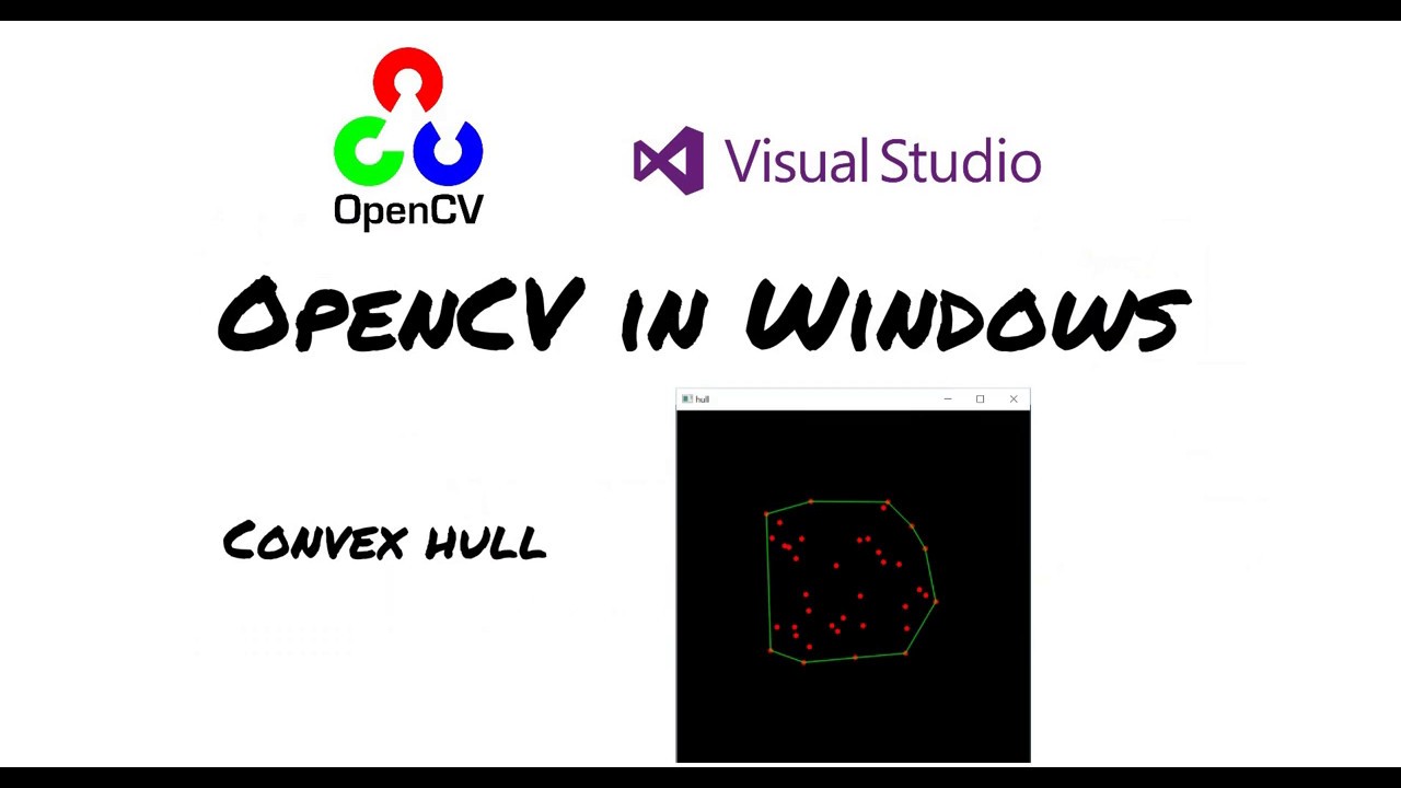 Opencv In Windows Running Convex Hull Sample Youtube